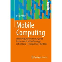Springer Berlin Heidelberg Mobile Computing - Doga Arinir, Kartoniert (TB)