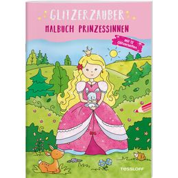 Glitzerzauber Malbuch. Prinzessinnen, Kartoniert (TB)