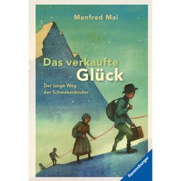 RAVENSBURGER VERLAG Das verkaufte Glück - Manfred Mai, Taschenbuch