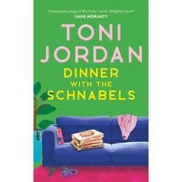 Dinner with the Schnabels - Toni Jordan, Kartoniert (TB)