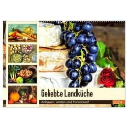 Geliebte Landküche. Anbauen, ernten und frohlocken! (Wandkalender 2024 DIN A2 quer), Calvendo Monatskalender