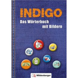 Buchner INDIGO - Das Wörterbuch mit Bildern - Ute Wetter, Karl Fedke, Kartoniert (TB)