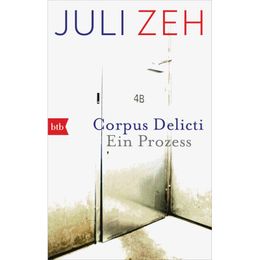 Corpus Delicti - Juli Zeh, Taschenbuch