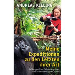 PIPER Meine Expeditionen zu den Letzten ihrer Art - Andreas Kieling, Taschenbuch
