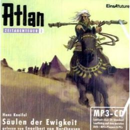 Atlan, Zeitabenteuer - Säulen der Ewigkeit,MP3-CD - Hans Kneifel (Hörbuch)