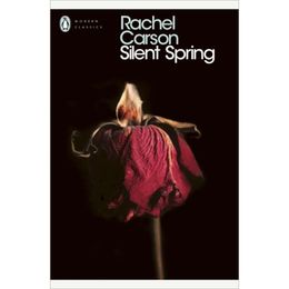 Silent Spring - Rachel Carson, Kartoniert (TB)