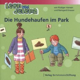 Leon und Jelena - Die Hundehaufen im Park - Rüdiger Hansen, Raingard Knauer, Kartoniert (TB)