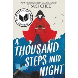 A Thousand Steps into Night - Traci Chee, Gebunden