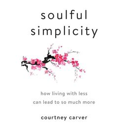 Soulful Simplicity - Courtney Carver, Kartoniert (TB)