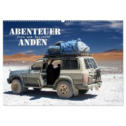 Abenteuer Anden - Peru und Bolivien (Wandkalender 2024 DIN A2 quer), Calvendo Monatskalender