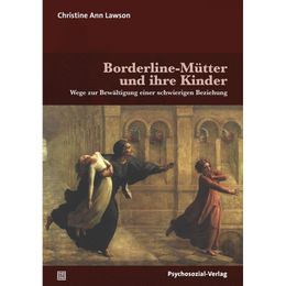 Borderline-Mütter und ihre Kinder - Christine A. Lawson, Kartoniert (TB)