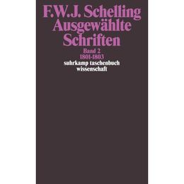 Ausgewählte Schriften in 6 Bänden.Bd.2 - Friedrich Wilhelm Joseph von Schelling, Taschenbuch