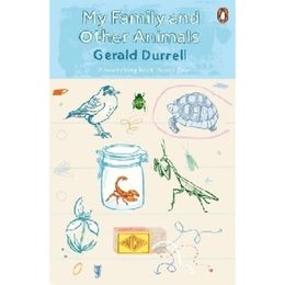 My Family and Other Animals - Gerald Durrell, Kartoniert (TB)