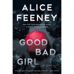 Good Bad Girl - Alice Feeney, Taschenbuch