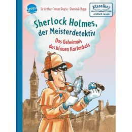 arena Sherlock Holmes, der Meisterdetektiv. Das Geheimnis des blauen Karfunkels - Arthur Conan Doyle, Oliver Pautsch, Gebunden