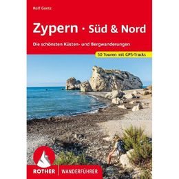 BERGVERLAG ROTHER Zypern - Süd & Nord - Rolf Goetz, Kartoniert (TB)