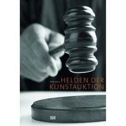 Helden der Kunstauktion - Dirk Boll, Ursula Bode, Kartoniert (TB)