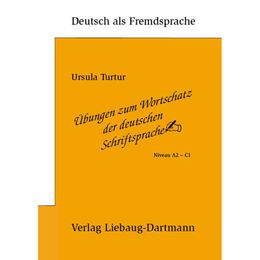 Übungen zum Wortschatz der deutschen Schriftsprache - Ursula Turtur, Kartoniert (TB)