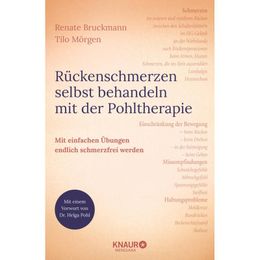 Droemer Knaur Verlagsgruppe Rückenschmerzen selbst behandeln mit der Pohltherapie - Renate Bruckmann, Tilo Mörgen, Gebunden