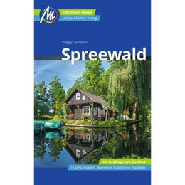 Spreewald Reiseführer Michael Müller Verlag, m. 1 Karte - Peggy Leiverkus, Kartoniert (TB)