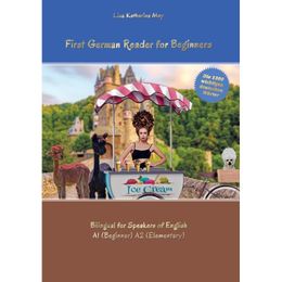 First German Reader for Beginners - Lisa Katharina May, Kartoniert (TB)