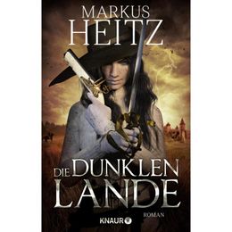 Droemer Knaur Verlagsgruppe Die dunklen Lande - Markus Heitz, Taschenbuch