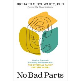 No Bad Parts - Richard C. Schwartz, Kartoniert (TB)