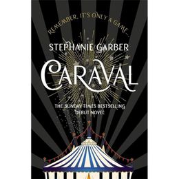 Caraval - Stephanie Garber, Kartoniert (TB)