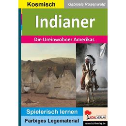 Montessori-Reihe / Indianer - Gabiela Rosenwald, Kartoniert (TB)