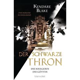 Der Schwarze Thron - Die Kriegerin / Die Göttin - Kendare Blake, Taschenbuch