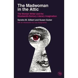 The Madwoman in the Attic - Sandra M. Gilbert, Susan Gubar, Kartoniert (TB)