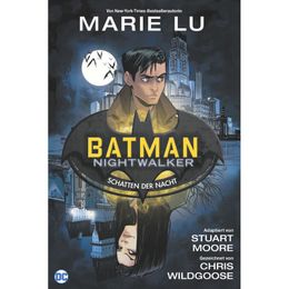 Batman: Nightwalker - Schatten der Nacht - Marie Lu, Stuart Moore, Chris Wildgoose, Cam Smith, Kartoniert (TB)