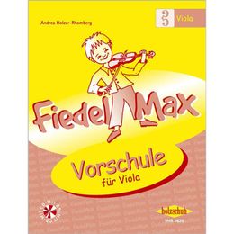 Fiedel-Max Vorschule Viola - Andrea Holzer-Rhomberg, Kartoniert (TB)