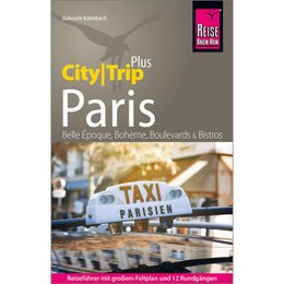 Reise Know-How Reiseführer Paris (CityTrip PLUS) - Gabriele Kalmbach, Kartoniert (TB)