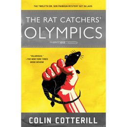 Penguin Random House The Rat Catchers' Olympics - Colin Cotterill, Kartoniert (TB)