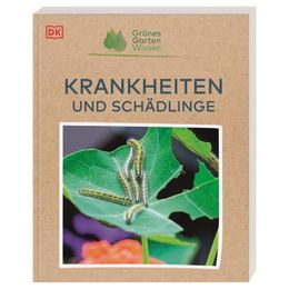 Dorling Kindersley Grünes Gartenwissen. Krankheiten und Schädlinge - Jo Whittingham, Kartoniert (TB)