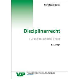 Disziplinarrecht - Christoph Keller, Kartoniert (TB)