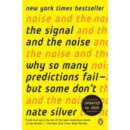 The Signal and the Noise - Nate Silver, Kartoniert (TB)