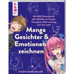 Manga Gesichter & Emotionen zeichnen - Studio Hard Deluxe, Taschenbuch
