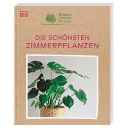 Dorling Kindersley Grünes Gartenwissen. Die schönsten Zimmerpflanzen - Tamsin Westhorpe, Kartoniert (TB)