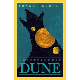Chapter House Dune - Frank Herbert, Kartoniert (TB)