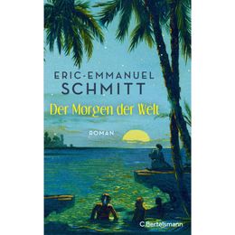 Noams Reise (1) - Der Morgen der Welt - Eric-Emmanuel Schmitt, Gebunden