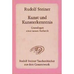 Kunst und Kunsterkenntnis - Rudolf Steiner, Taschenbuch