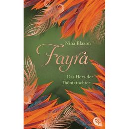 Fayra - Das Herz der Phönixtochter - Nina Blazon, Taschenbuch