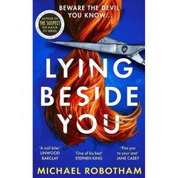 Lying Beside You - Michael Robotham, Kartoniert (TB)