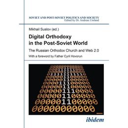 Digital Orthodoxy in the Post-Soviet World, Kartoniert (TB)