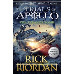 The Trials of Apollo Book - The Tyrant's Tomb - Rick Riordan, Kartoniert (TB)
