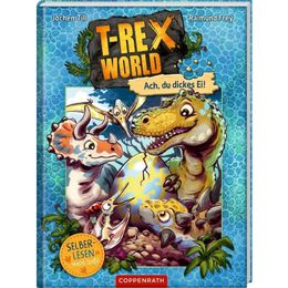 T-Rex World (Leseanfänger, Bd. 2) - Jochen Till, Gebunden