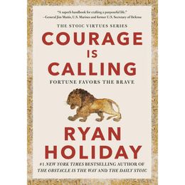 Penguin Random House Courage Is Calling - Ryan Holiday, Gebunden