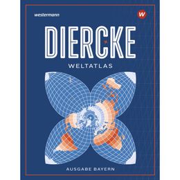 Diercke Weltatlas - Ausgabe 2023 für Bayern, Gebunden